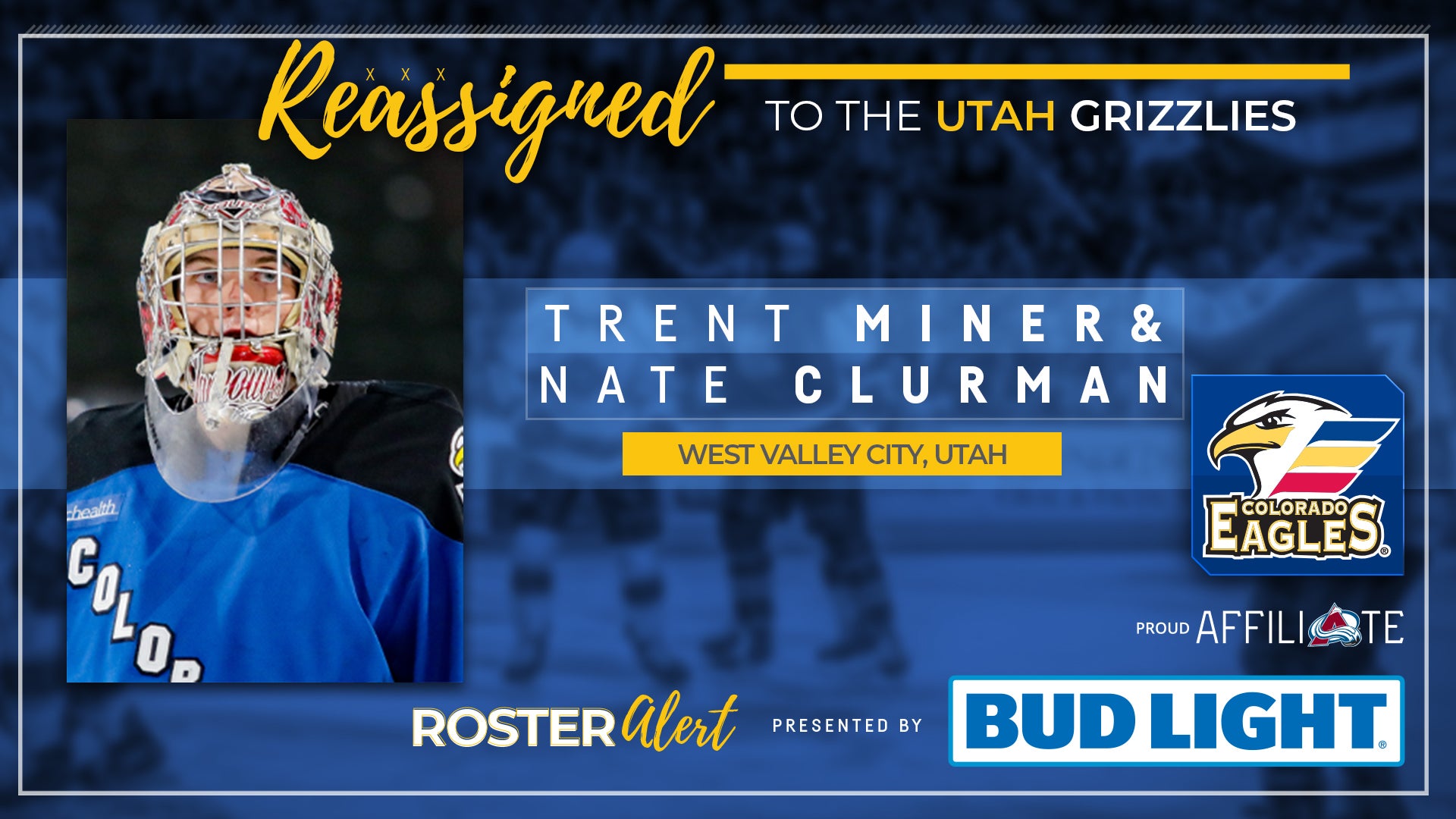 Miner, Clurman Reassigned to Utah Grizzlies | Colorado Eagles